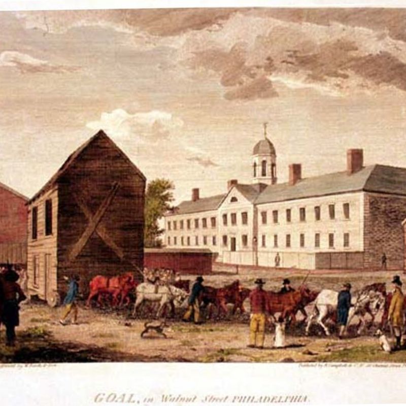 Walnut Street Prison - Primera penitenciaría estatal en Society Hill ...
